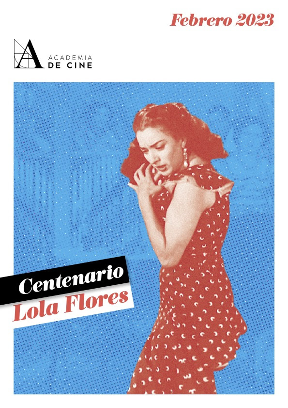 Los Premios Goya y el centenario de Lola Flores, en febrero en la Academia